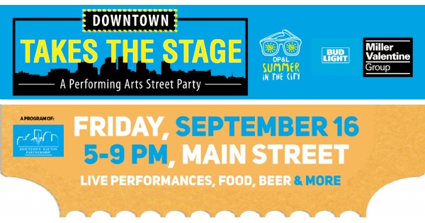 Downtown Takes The Stage - A Performing Arts Street Party