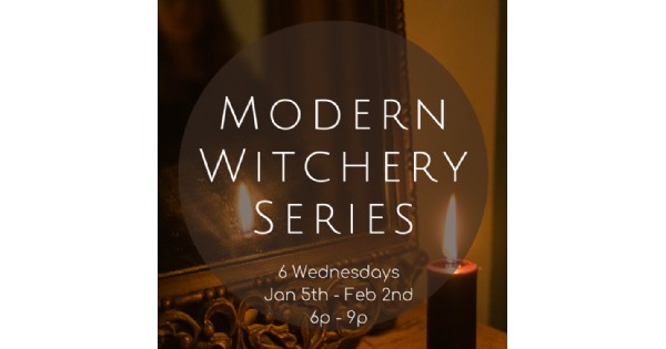 Modern Witchery Series (6 Week)
