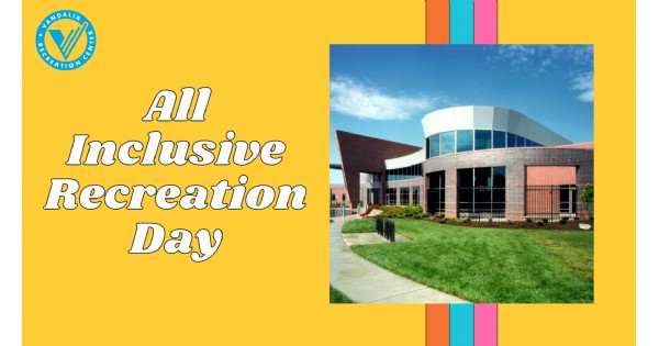 All Inclusive Recreation Day