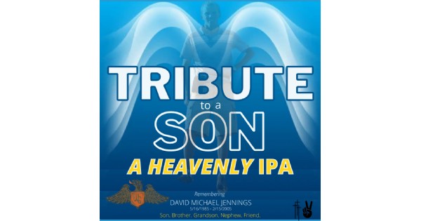 Tribute to a Son - A Heavenly Beer Release for Charity