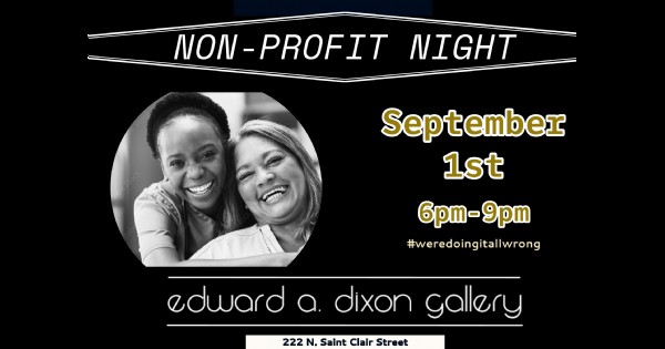 Non-Profit Night at the Edward A. Dixon Gallery