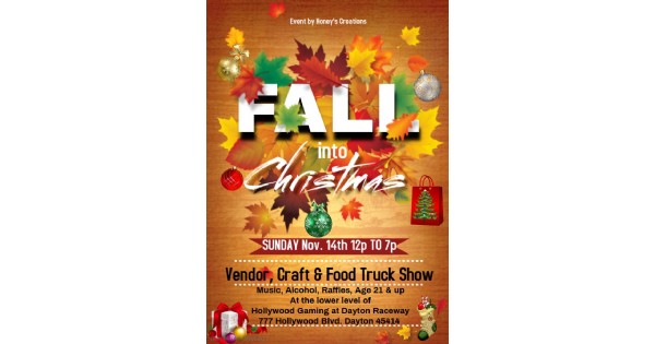 Fall into Christmas Vendor/Craft & Food Truck Show
