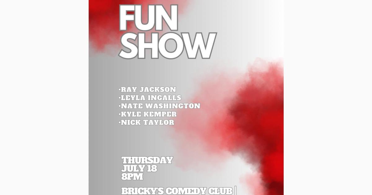 THE FUN SHOW @ Bricky's Comedy Club