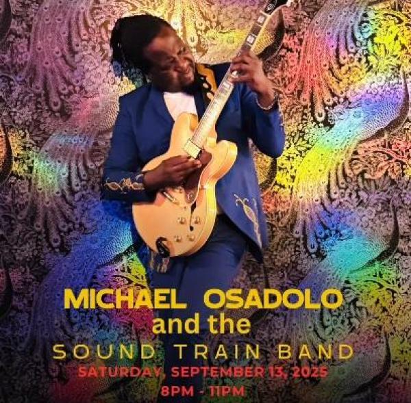 Live Music from Michael Osadolo & the Sound Train